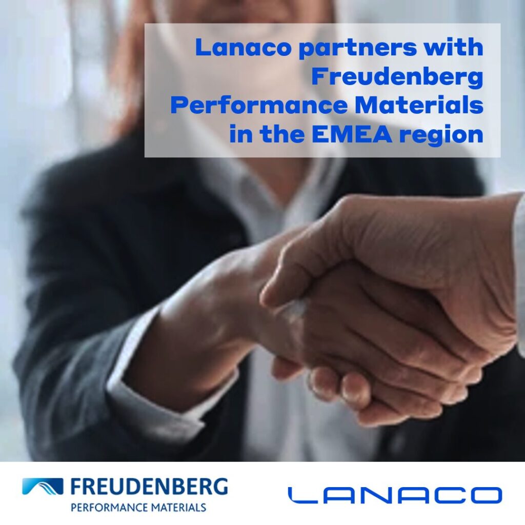 Lanaco Partners with Freudenberg Performance Materials - Lanaco